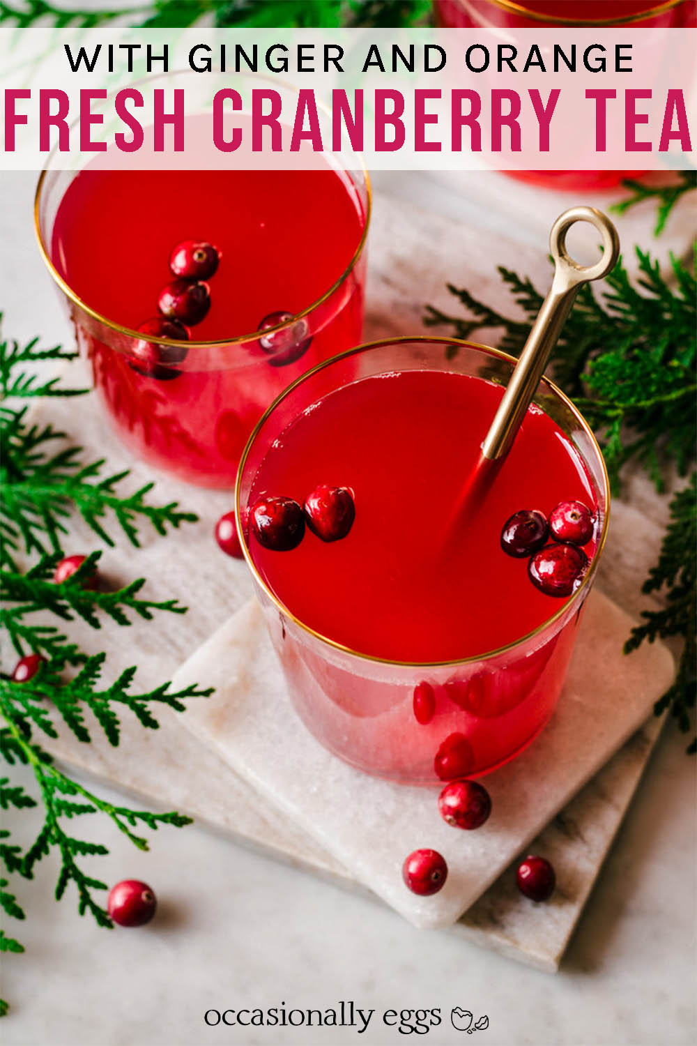 Cranberry Ginger Tea - Occasionally Eggs