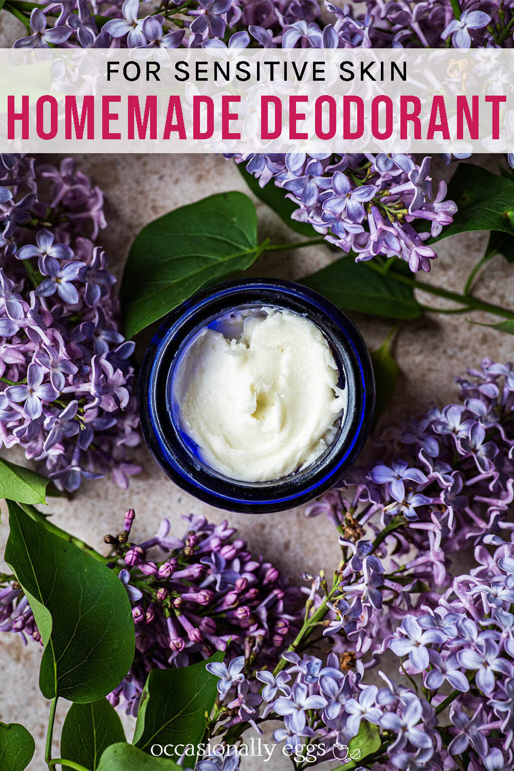 Homemade Deodorant for Sensitive Skin - Occasionally Eggs