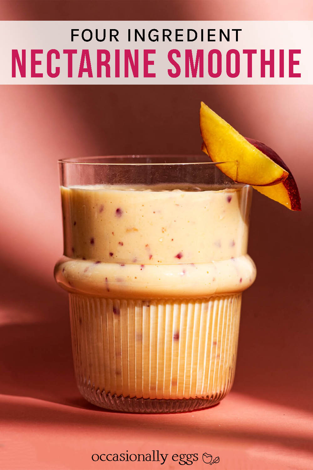 Nectarine Smoothie - Occasionally Eggs