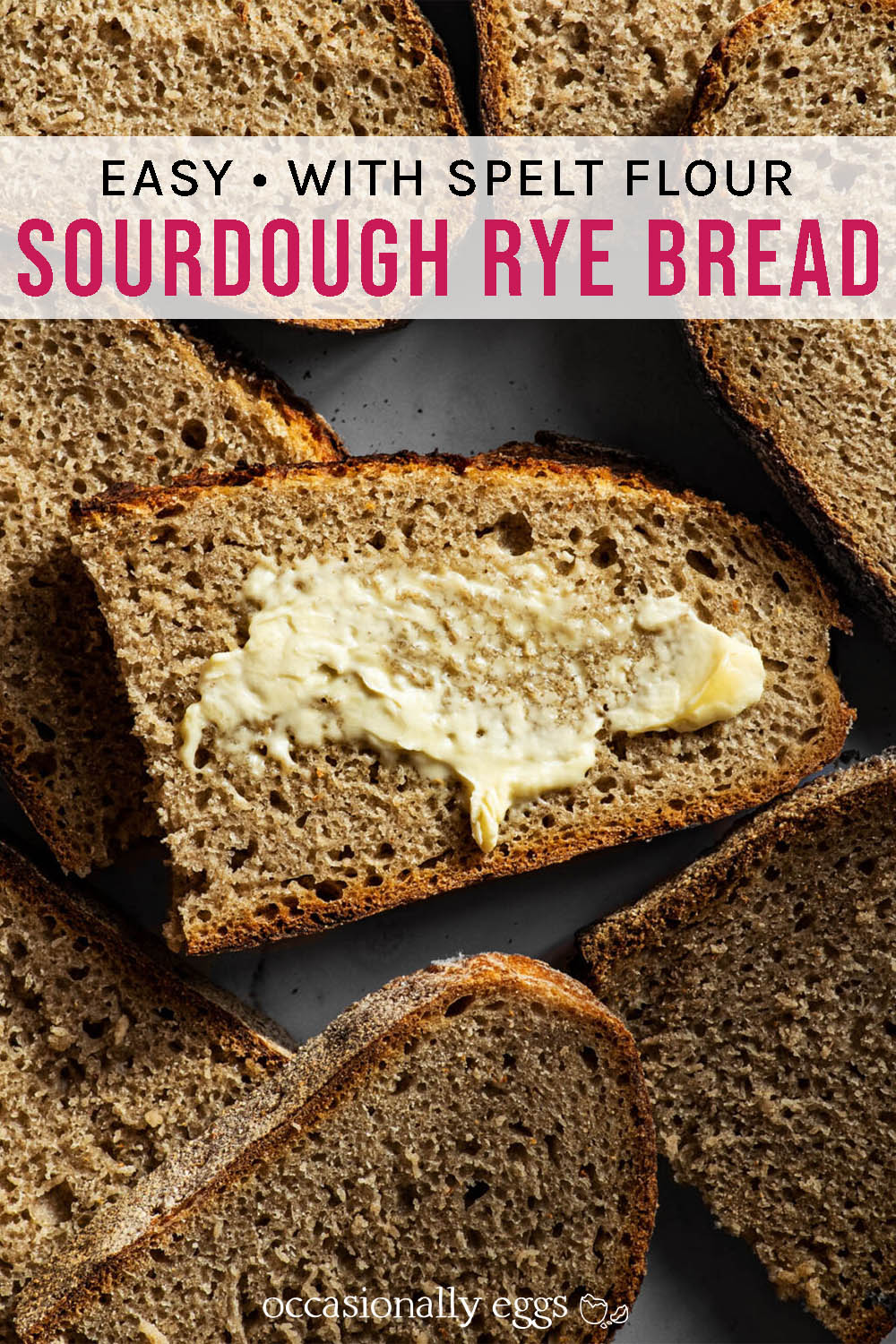 Sourdough Rye Bread - Occasionally Eggs