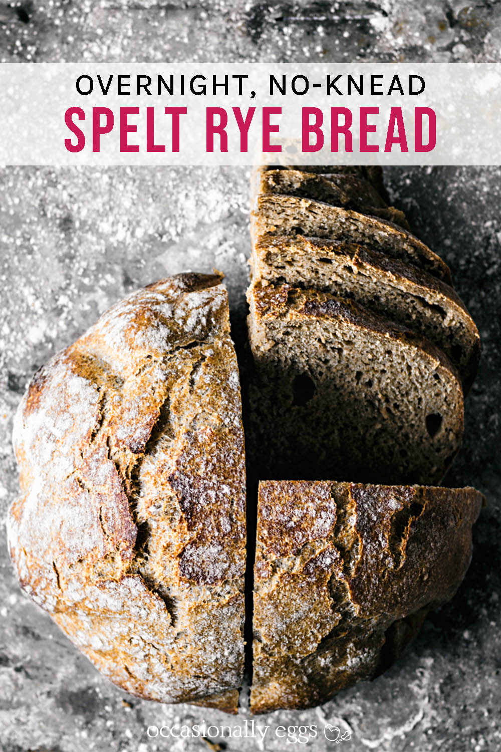 Easy Overnight Spelt Rye Bread - Occasionally Eggs
